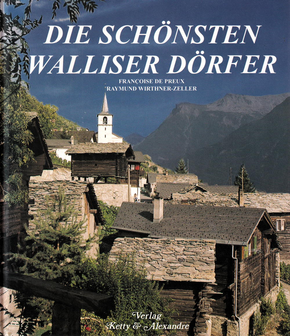 Buch Die schönsten Walliser Dörfer von Françoise de Preux gebraucht ...